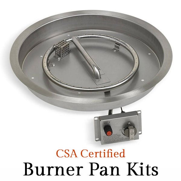 CSA Certified Burner Pan Kits - & "Plug-n-Play" & Ready – Outdoor Fire ...